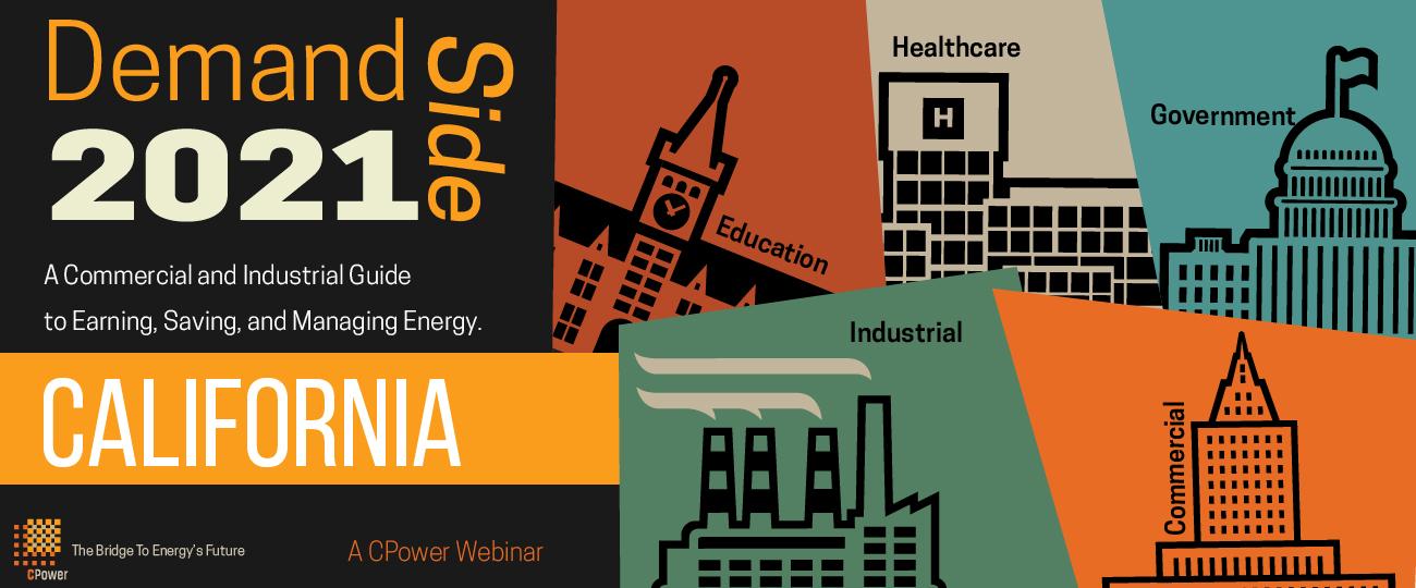 Webinar | California Demand-Side 2021: A Commercial and Industrial ...
